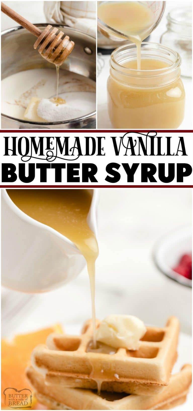 VANILLA BUTTER SYRUP - Butter with a Side of Bread