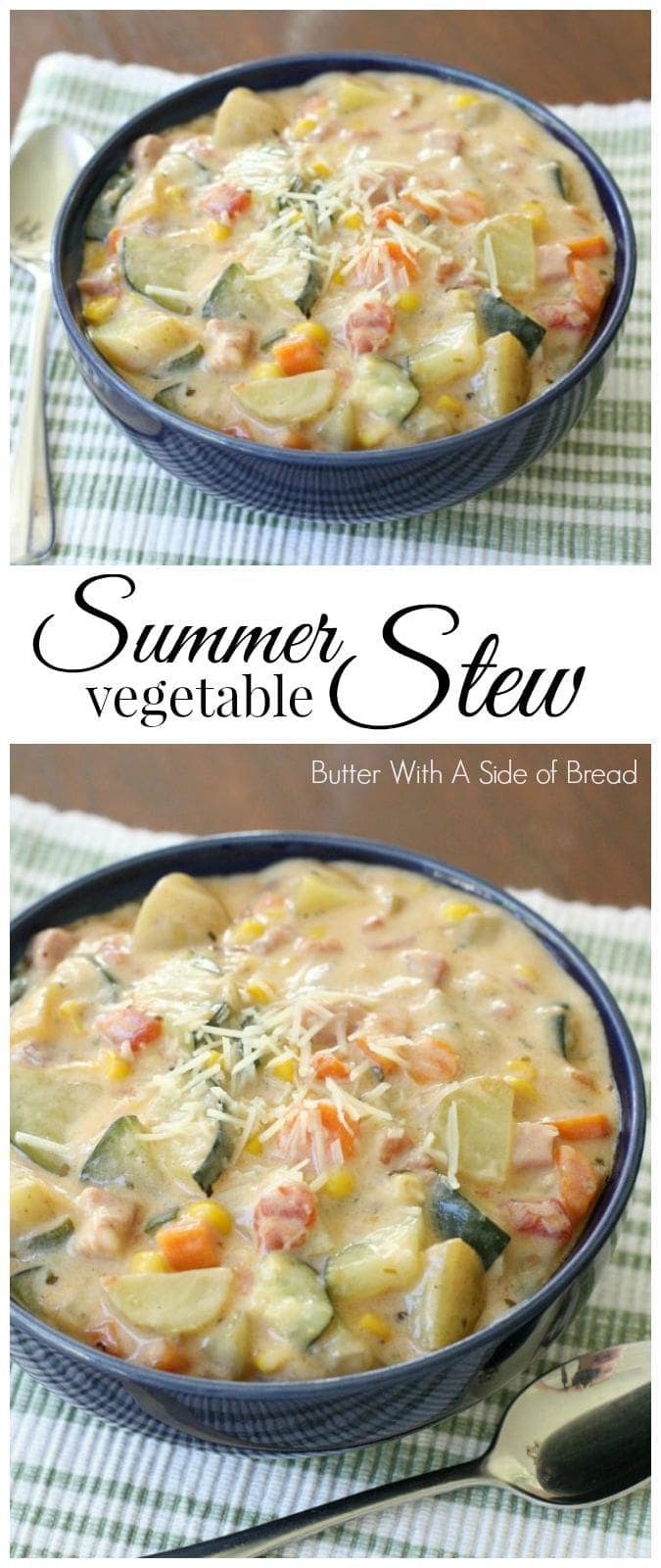 SUMMER VEGETABLE STEW - Butter with a Side of Bread