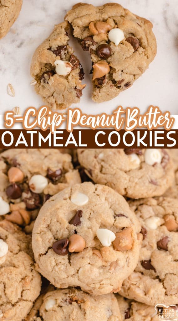 FIVE CHIP PEANUT BUTTER OATMEAL COOKIES - Butter with a Side of Bread