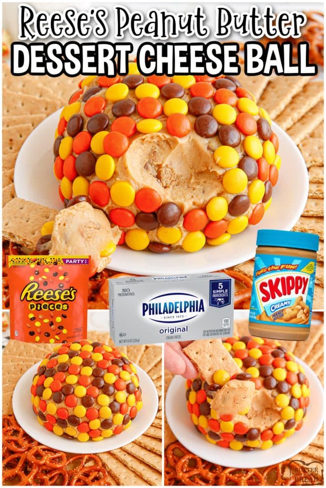 REESE'S DESSERT CHEESE BALL - Butter with a Side of Bread