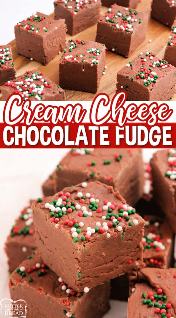 CREAM CHEESE CHOCOLATE FUDGE - Butter with a Side of Bread