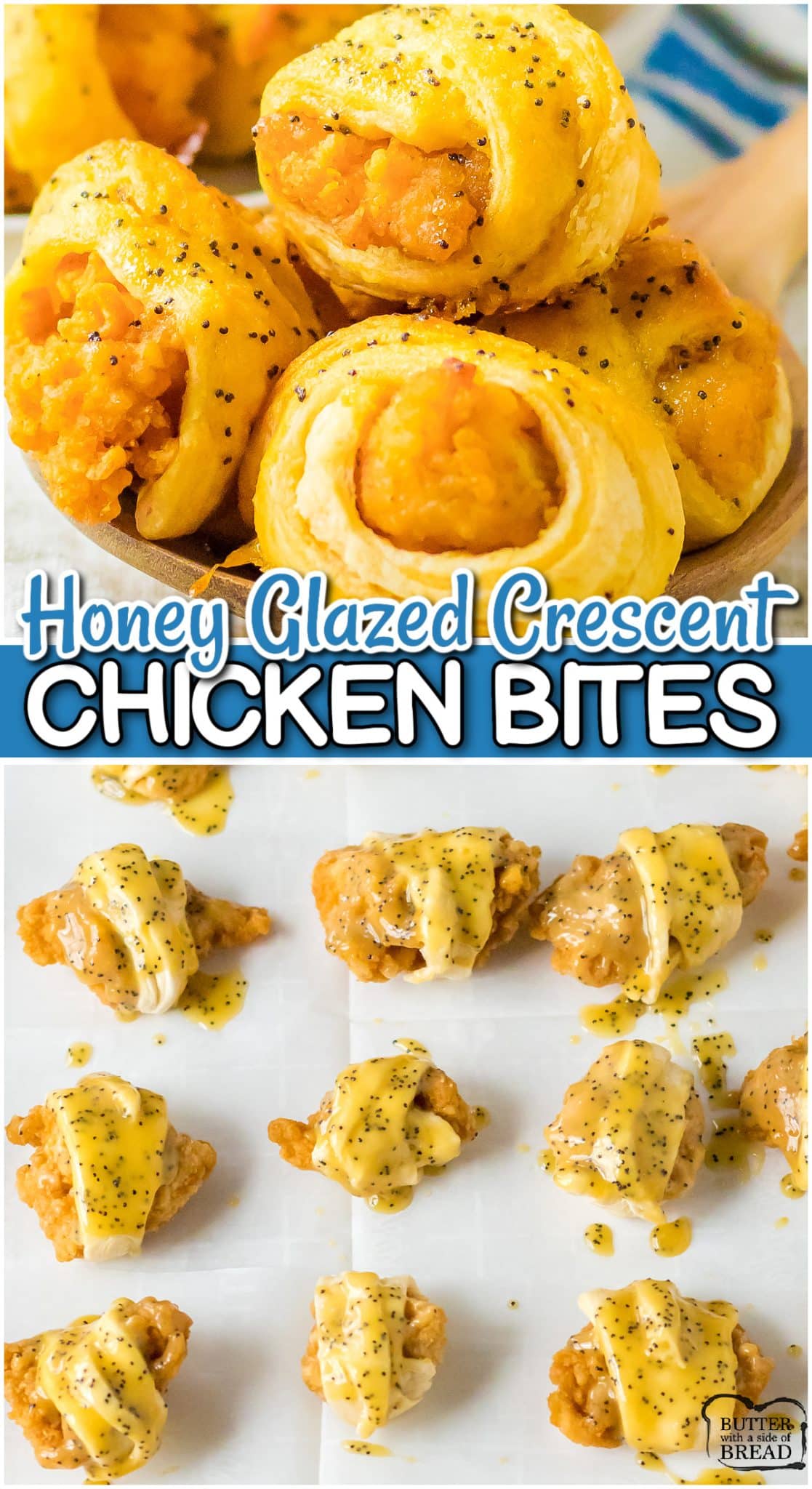 HONEY GLAZED CHICKEN CRESCENT BITES - Butter with a Side of Bread