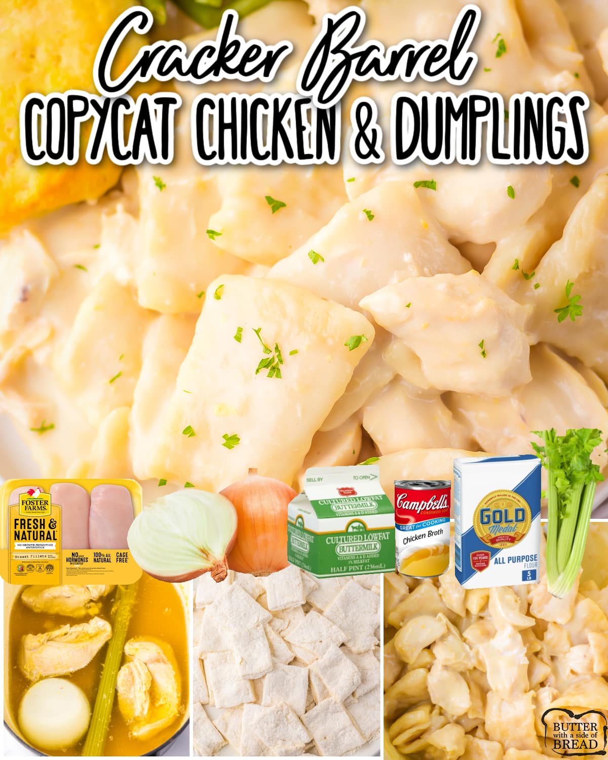 COPYCAT CRACKER BARREL CHICKEN AND DUMPLINGS - Butter with a Side of Bread