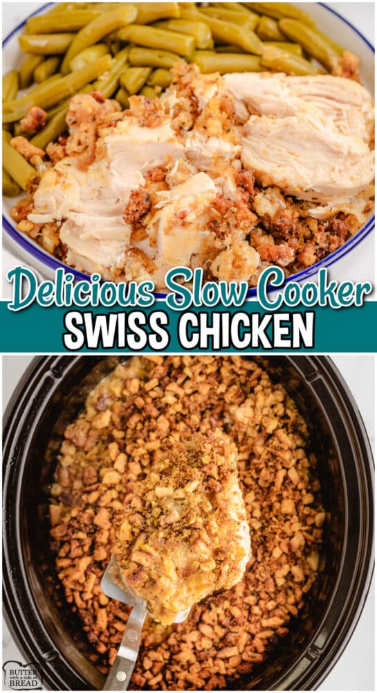 SLOW COOKER SWISS CHICKEN CASSEROLE - Butter with a Side of Bread